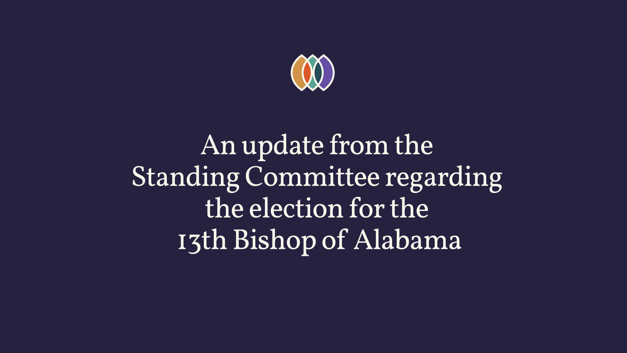 An Update on the 13th Bishop of Alabama - The Episcopal Diocese of ...